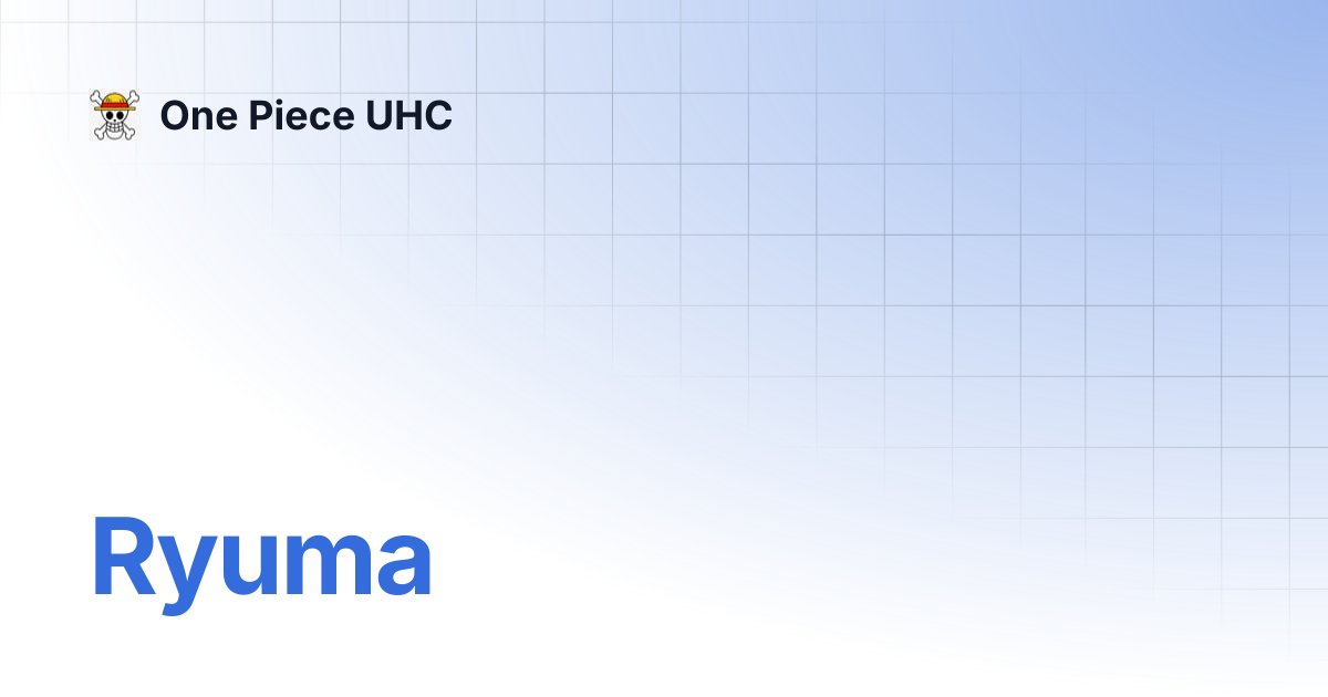 Ryuma | One Piece UHC